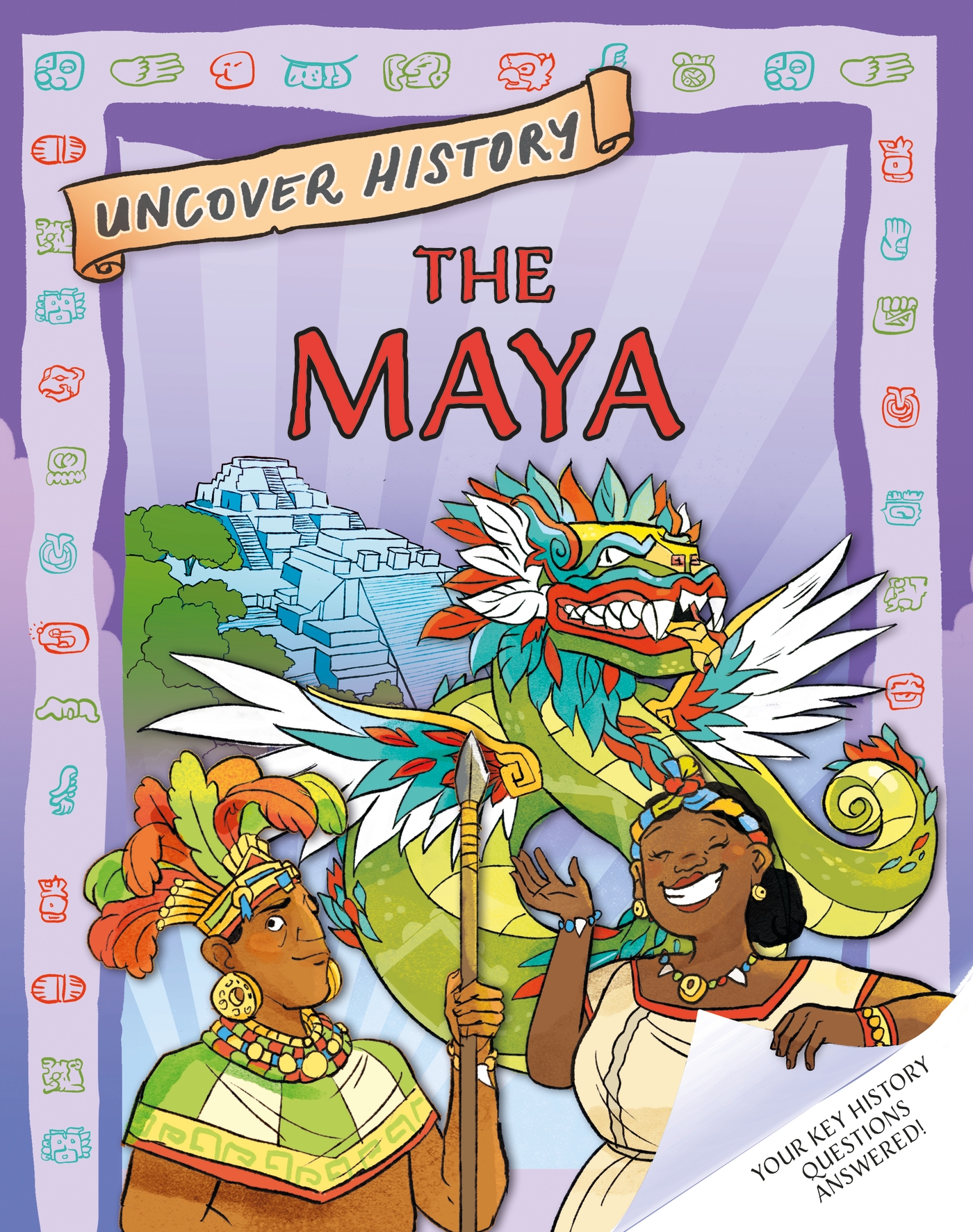 Uncover History: The Maya - Hachette Schools