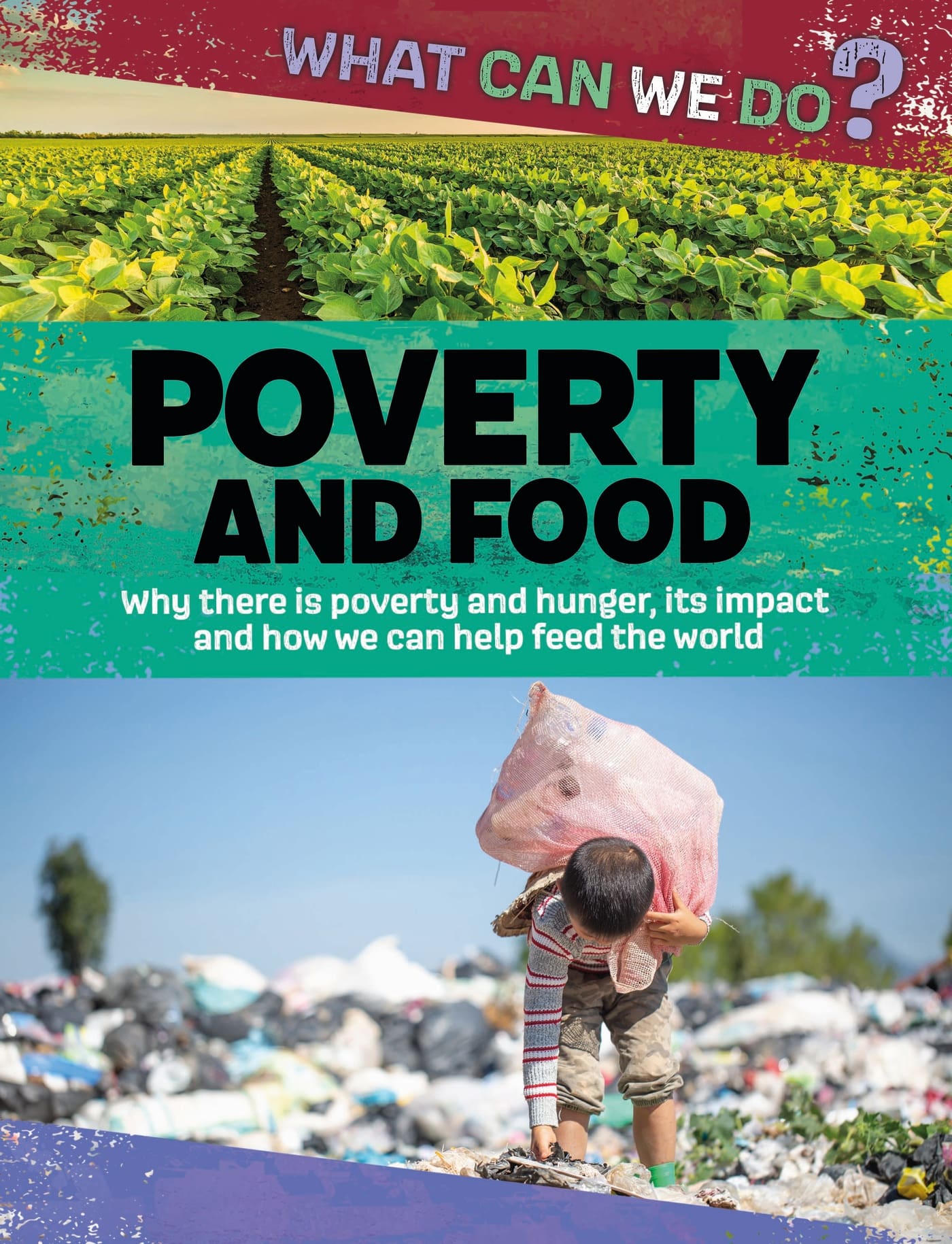 What Can We Do?: Poverty and Food - Hachette Schools