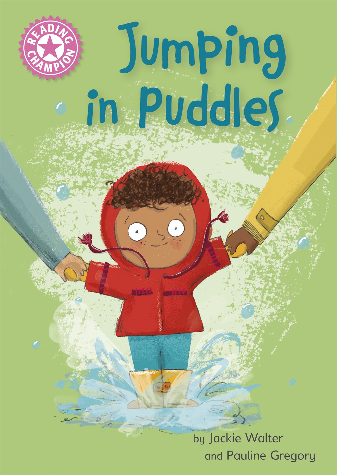 Reading Champion: Jumping in Puddles - Hachette Schools