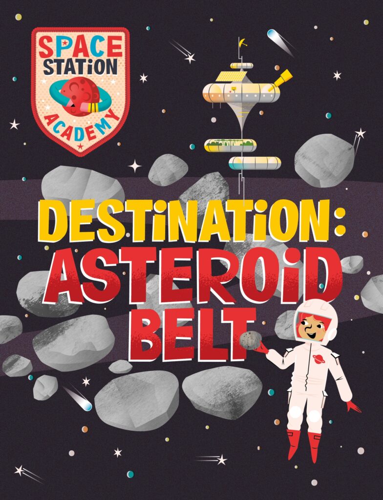 Space Station Academy: Destination Asteroid Belt - Hachette Schools