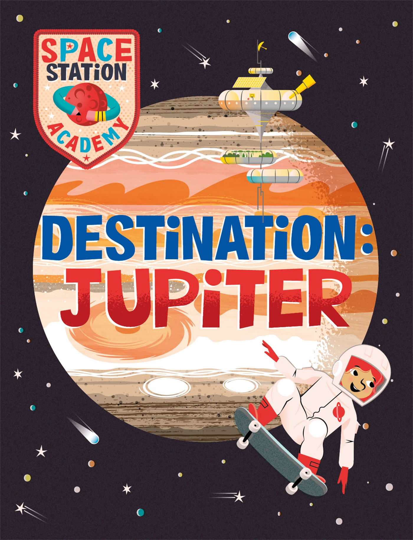 Space Station Academy: Destination Jupiter - Hachette Schools