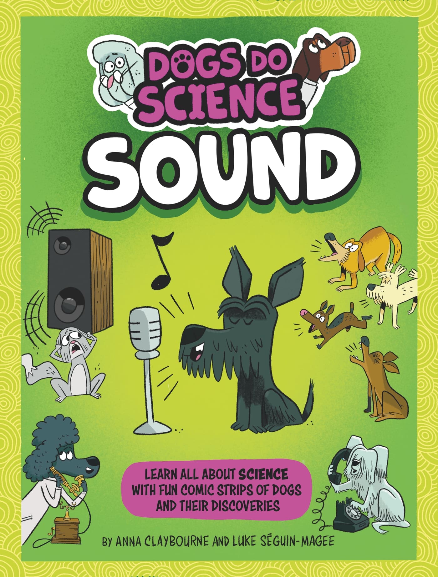 Hachette Schools Dogs Do Science: Sound - Hachette Schools