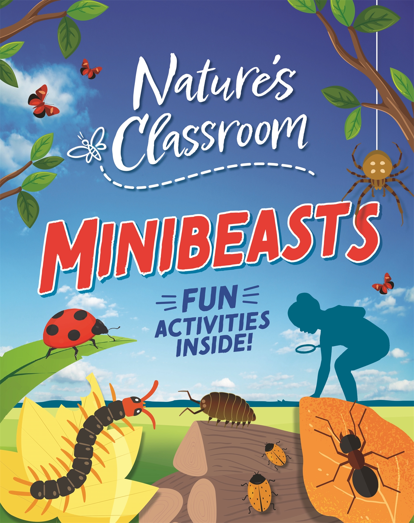 Nature's Classroom: Minibeasts - Hachette Schools