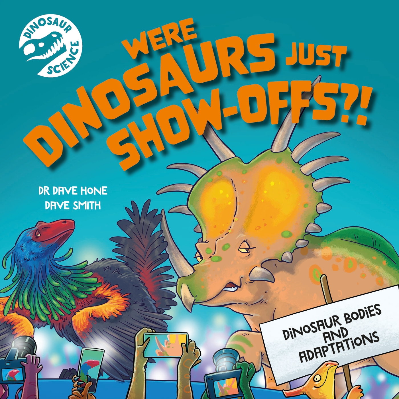 Dinosaur Science Were Dinosaurs Just Show Offs Hachette Schools dinosaur-science-were-dinosaurs-just-show-offs-hachette-schools