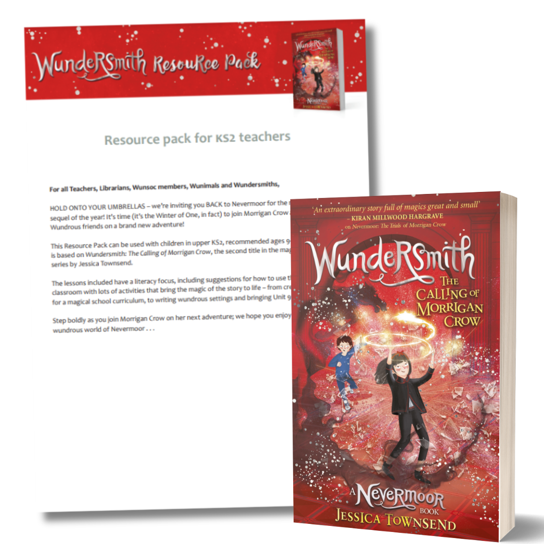Hachette Schools Wundersmith: The Calling of Morrigan Crow – Teaching ...