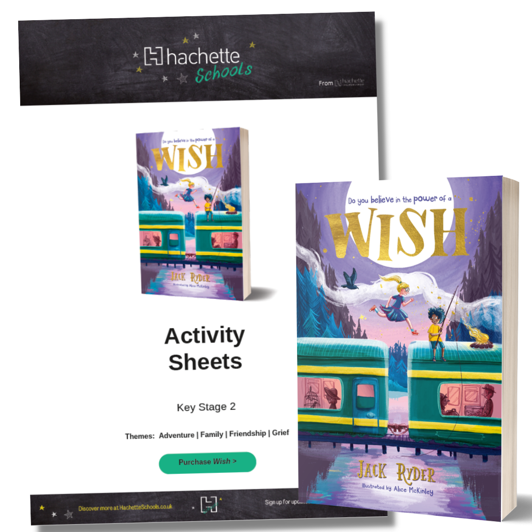 Wish – Activity Sheets - Hachette Schools