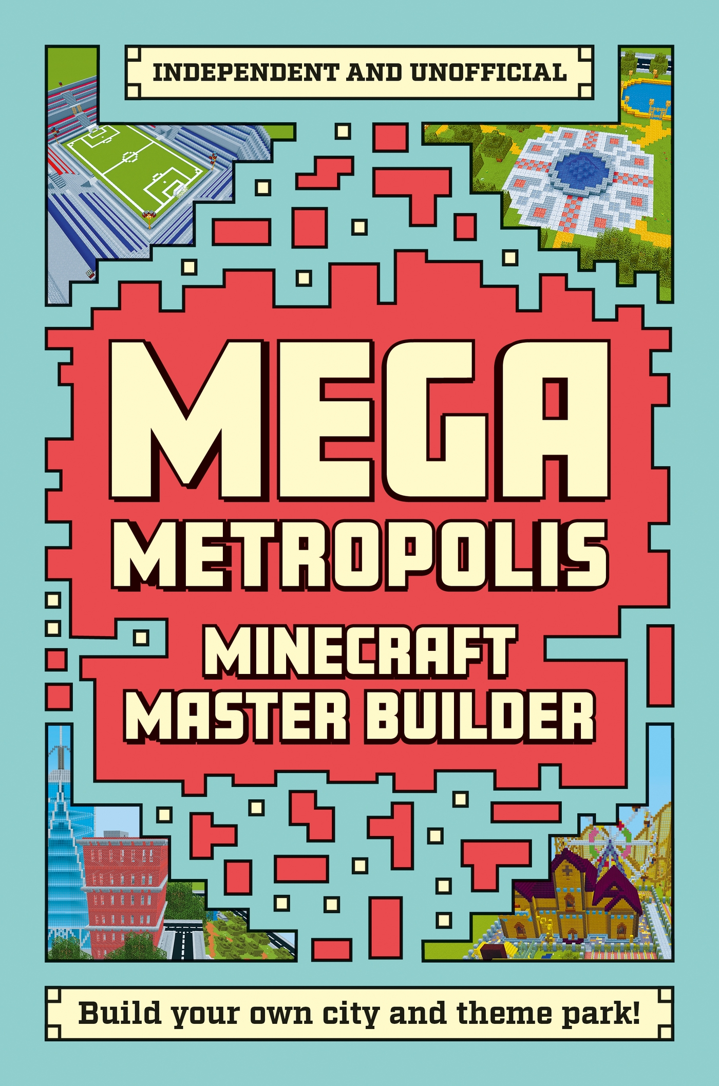 Master Builder – Minecraft Mega Metropolis (Independent & Unofficial ...