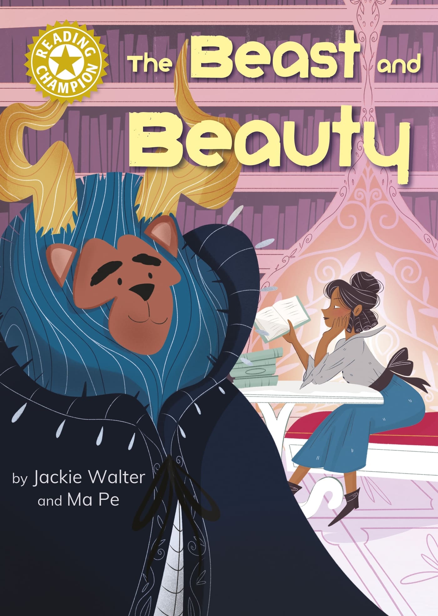 Hachette Schools Reading Champion: The Beast and Beauty - Hachette Schools