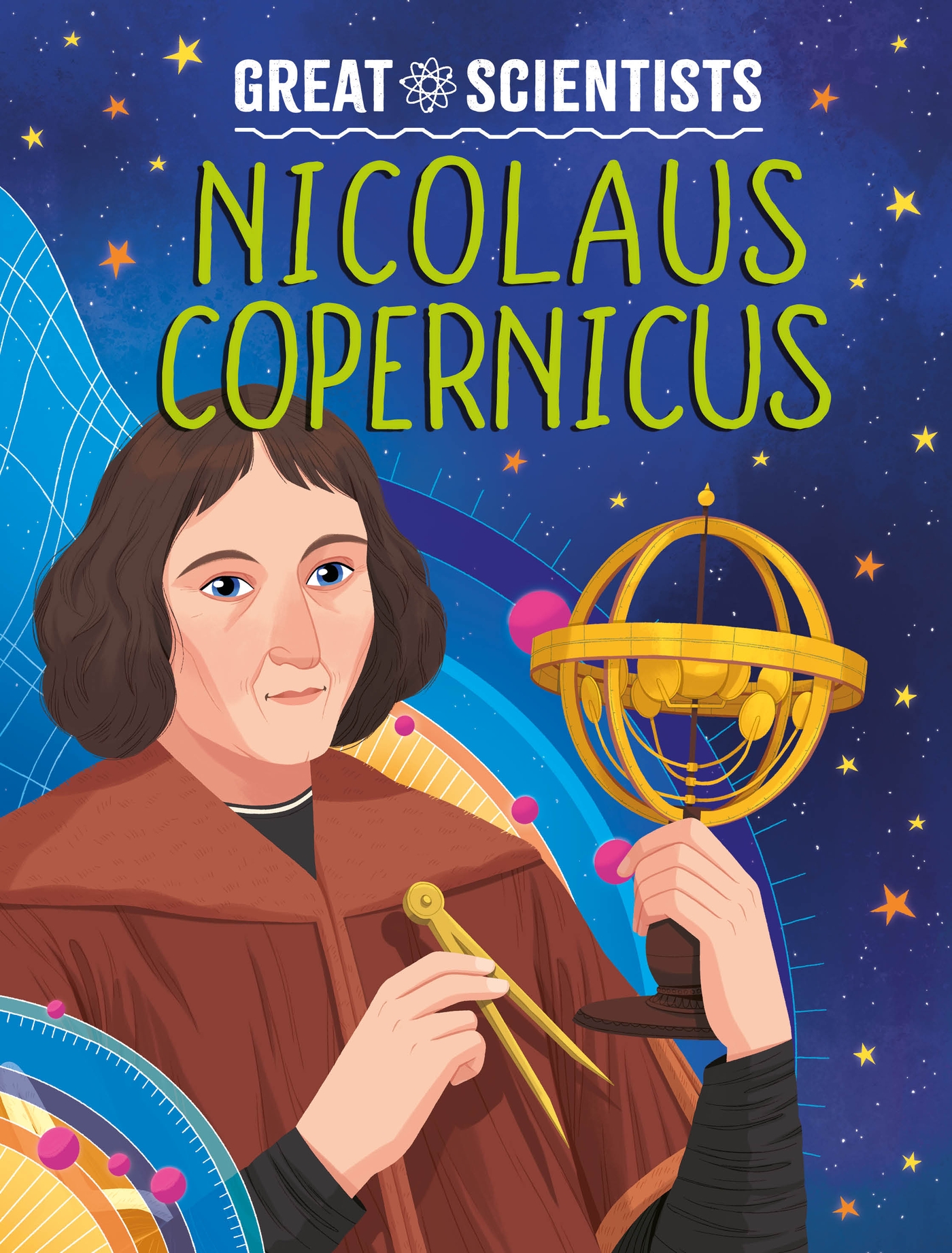 Great Scientists: Nicolaus Copernicus - Hachette Schools