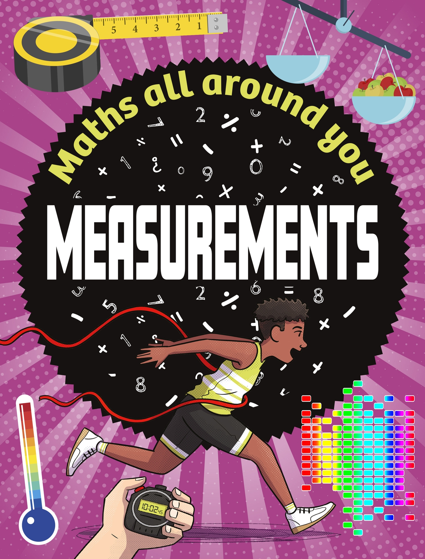 Maths All Around You: Measurements - Hachette Schools