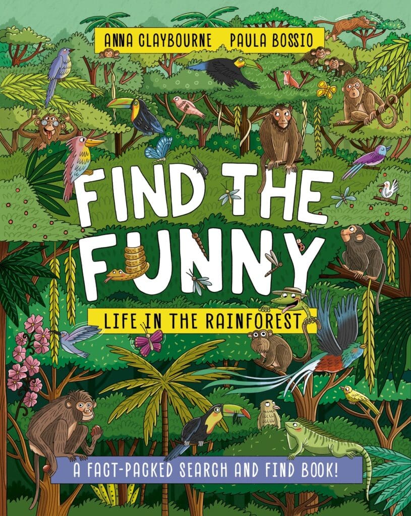 Hachette Schools Find the Funny: Life in the Rainforest - Hachette Schools